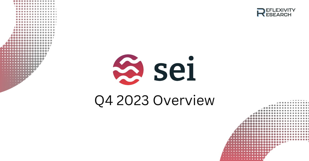 Sei Network Q4 2023 Overview